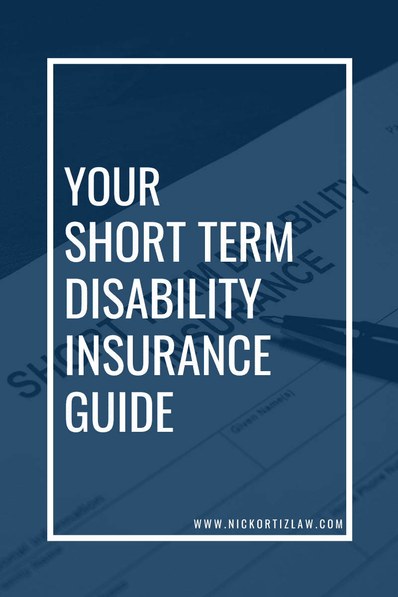 Short Term Disability Insurance | Ortiz Law Firm